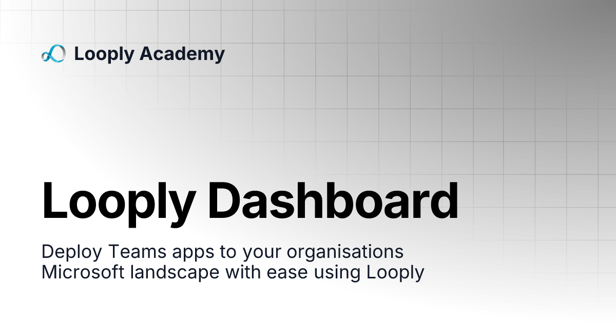 Looply Dashboard | Looply Academy